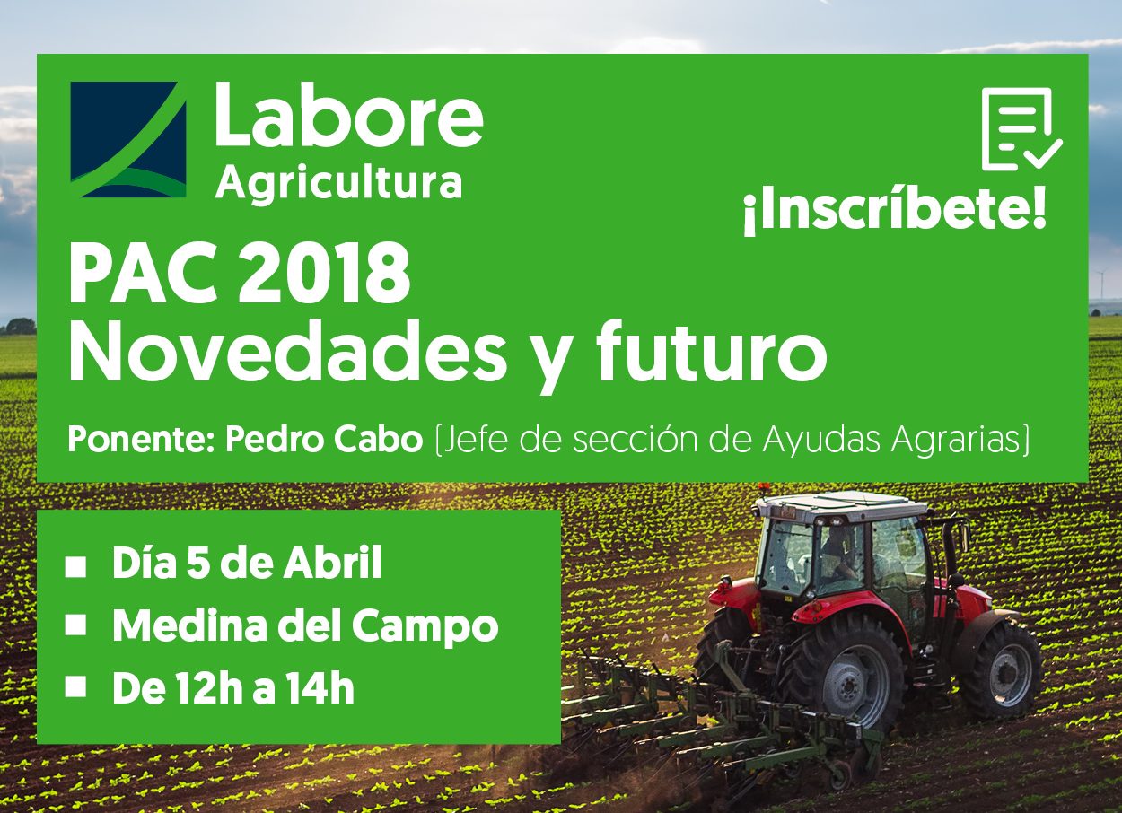 ¿Conoces las novedades de la PAC para 2018? - Grupo Labore